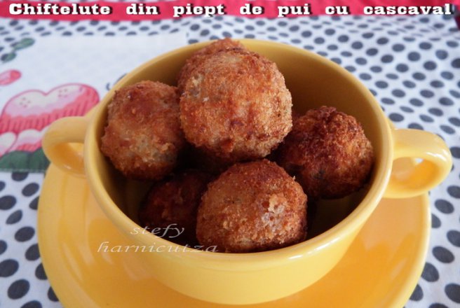 Reteta Chiftelute din piept de pui cu cascaval